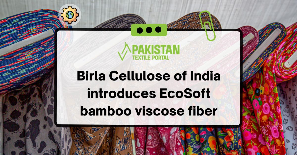 Birla Cellulose of India introduces EcoSoft bamboo viscose fiber ...