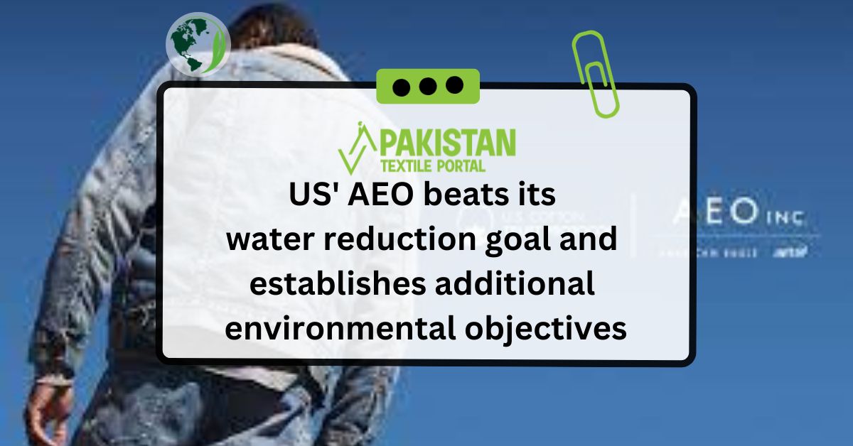 US' AEO beats its water reduction goal and establishes additional ...