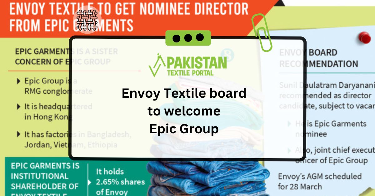 Envoy Textile board to welcome Epic Group - Pakistan Textile Portal